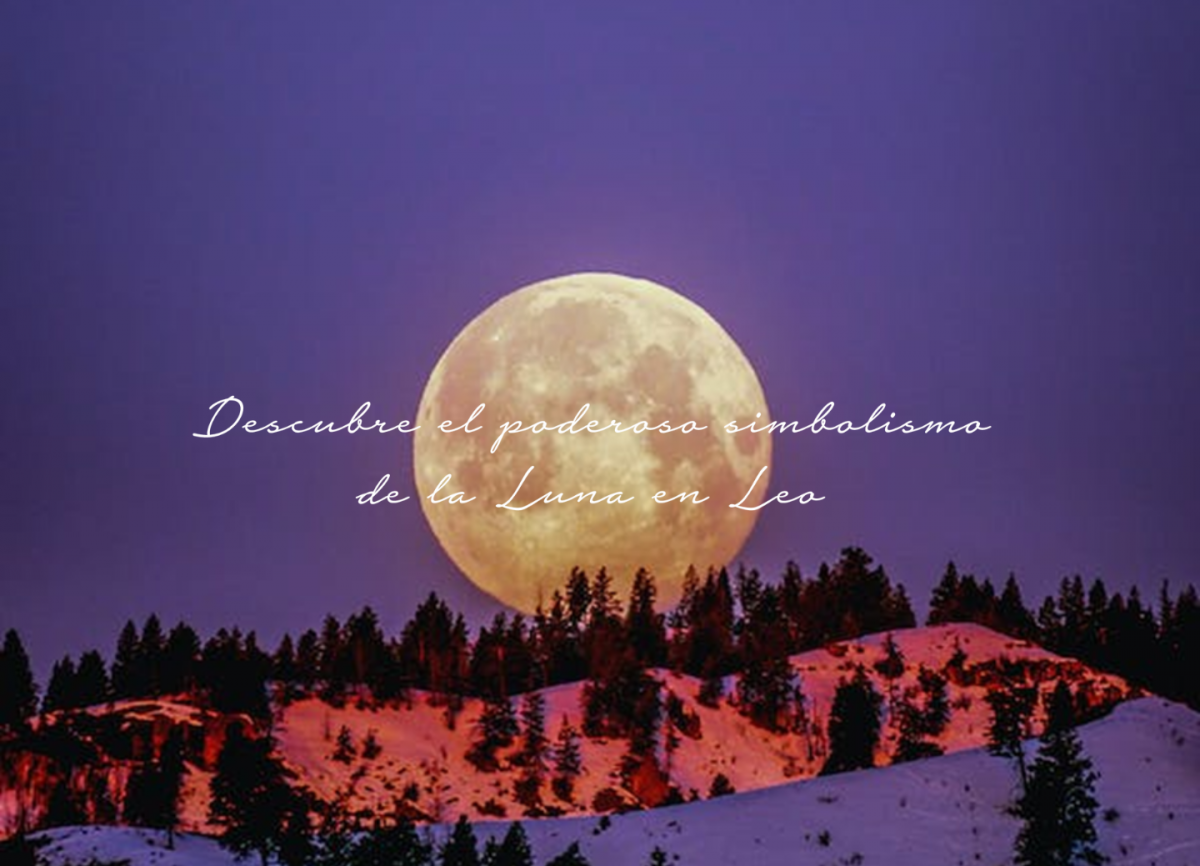 Descubre el poderoso simbolismo de la Luna en Leo - Maestros del Destino